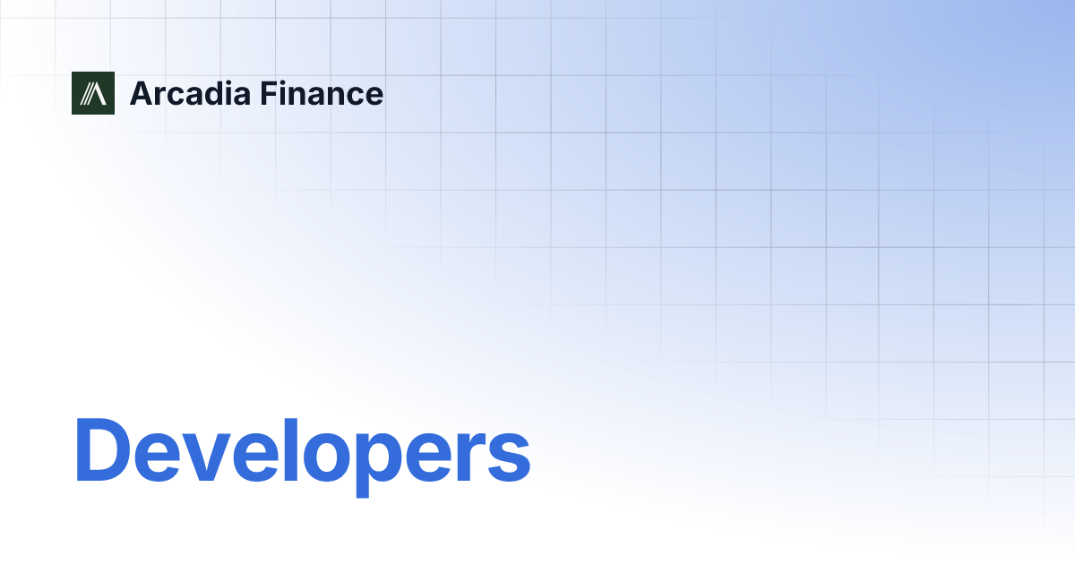 Developers | Arcadia Finance