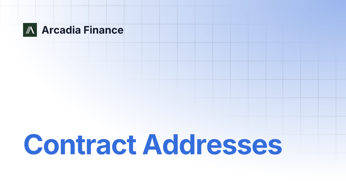 Contract Addresses | Arcadia Finance